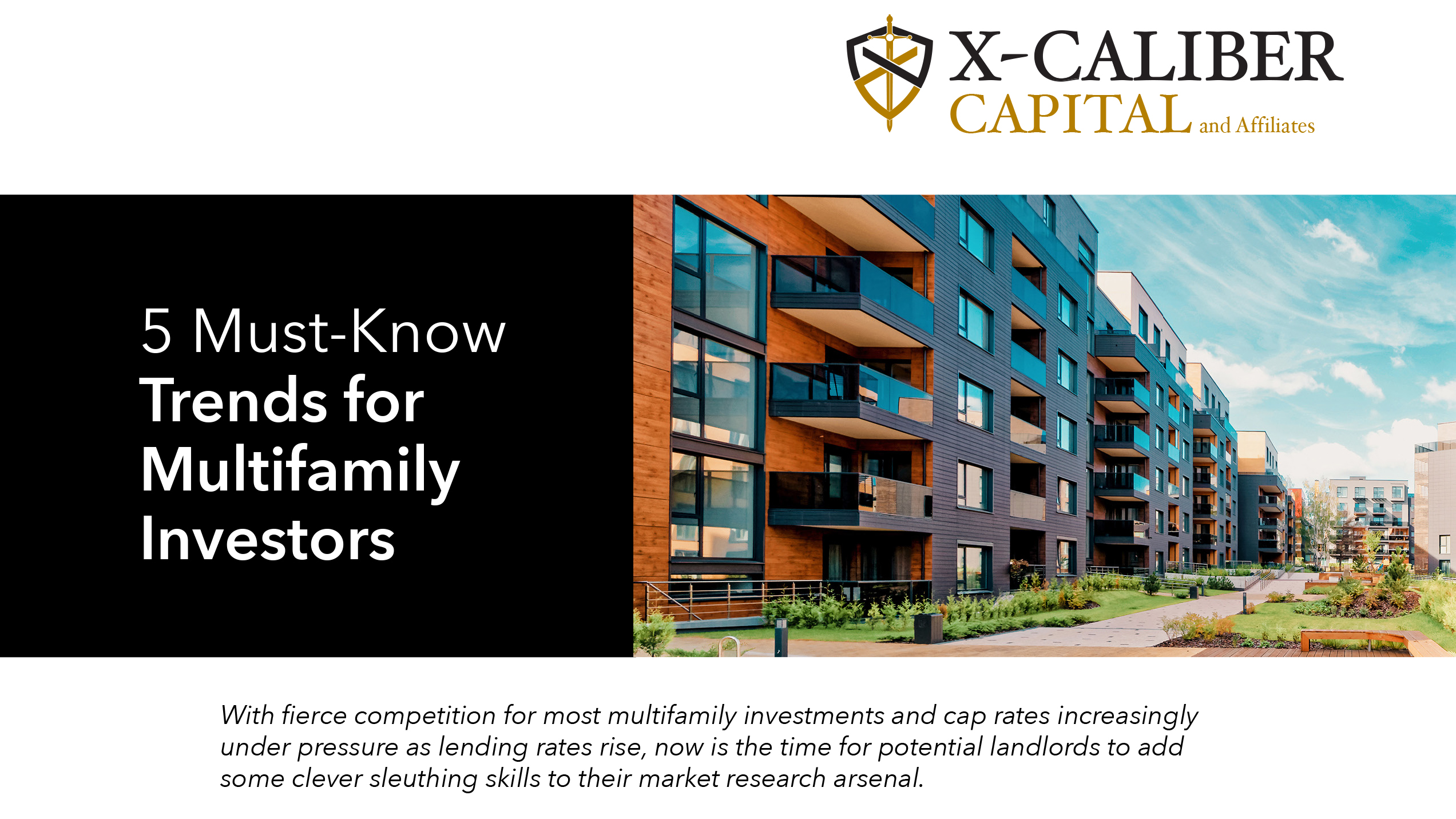 Introducing X-Caliber Capital's 5 Must-Know Trends: Multifamily